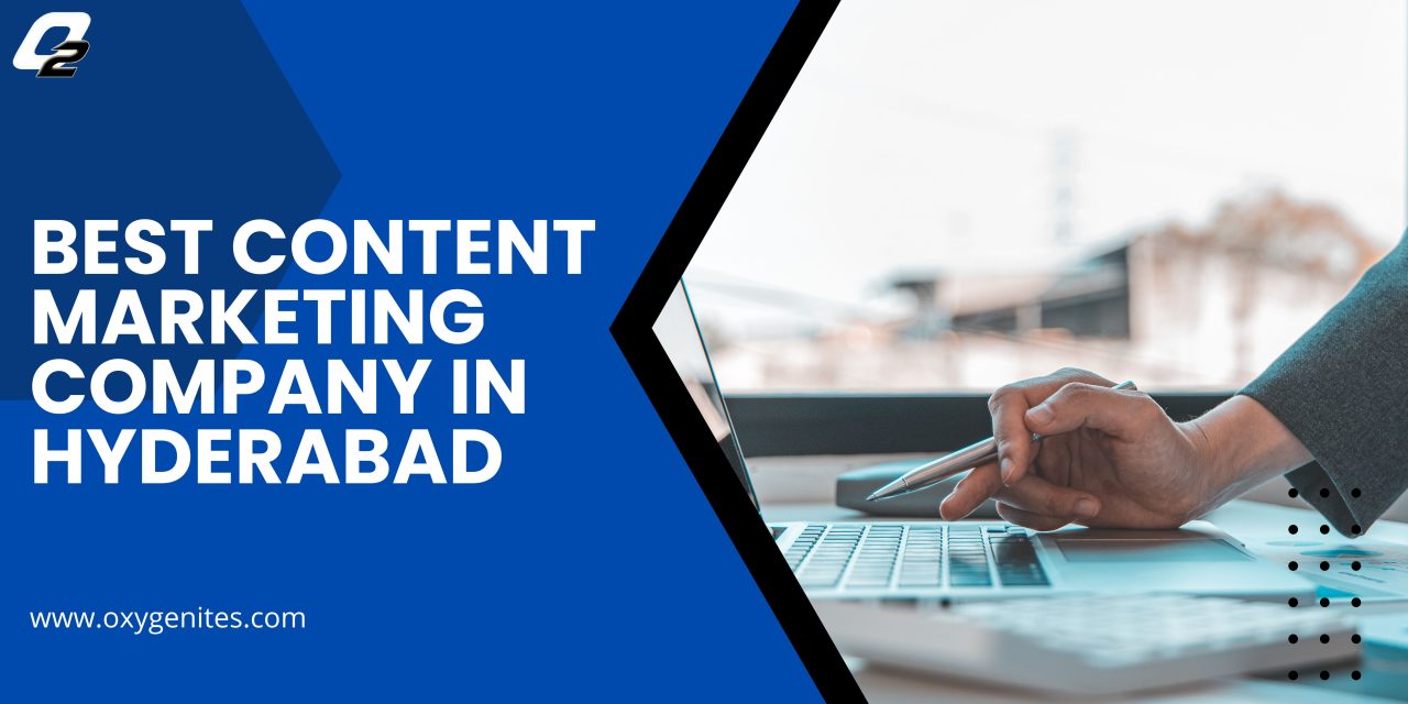 Best Content Marketing Company In Hyderabad