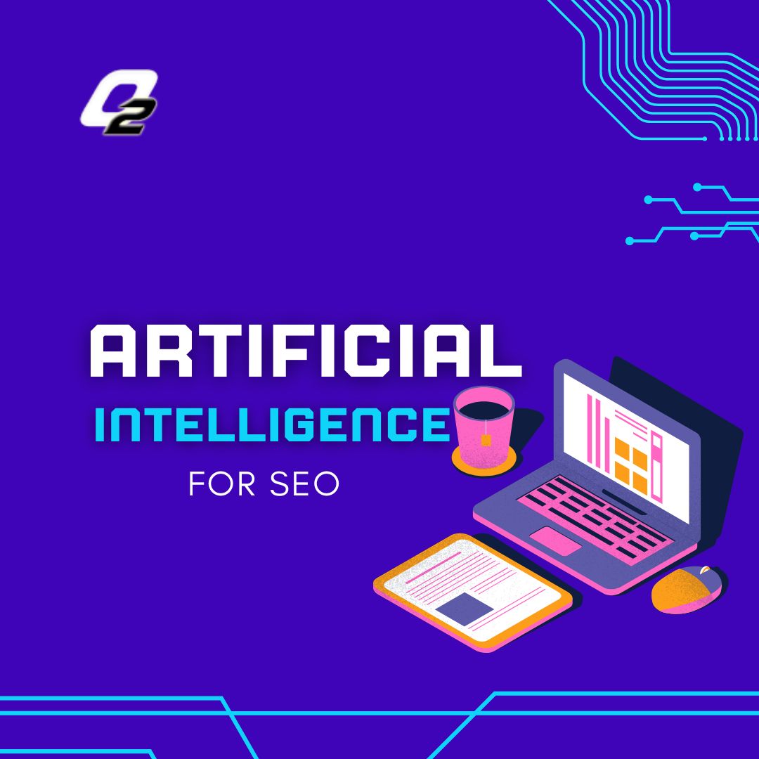 Unlock the Power of Artificial Intelligence for SEO - OXYGEN