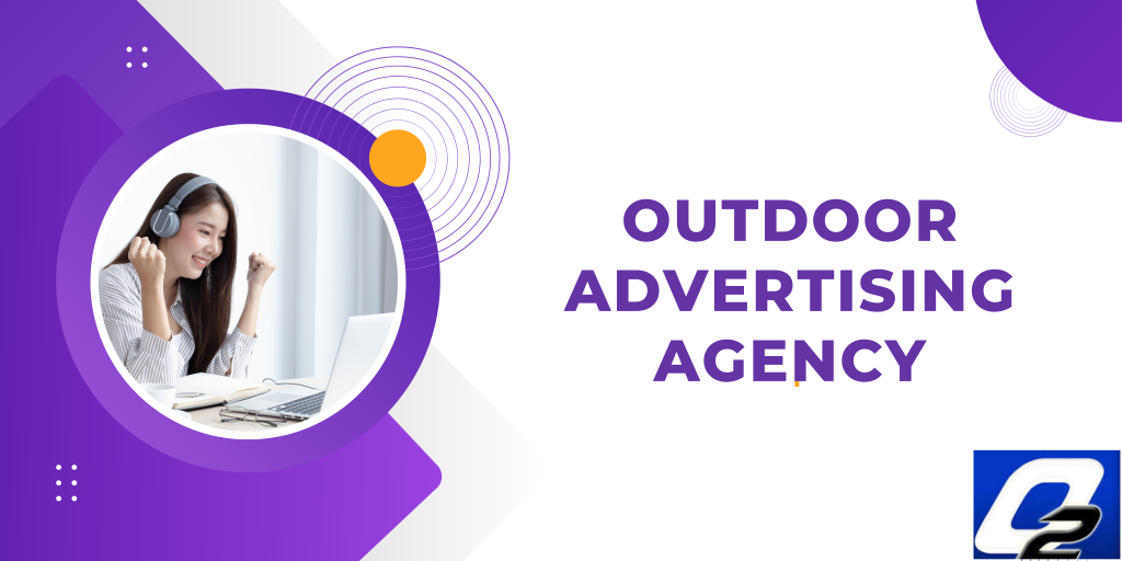 Outdoor Advertising Agency - OXYGEN